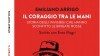 Il coraggio fra le mani, in un libro la storia degli invisibili che ...