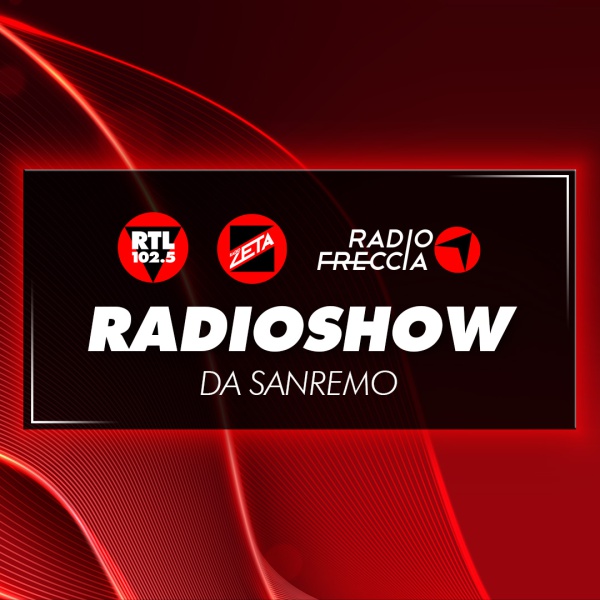 Radioshow: il Festival di Sanremo 2026 con RTL 102.5, Radiofreccia e ...