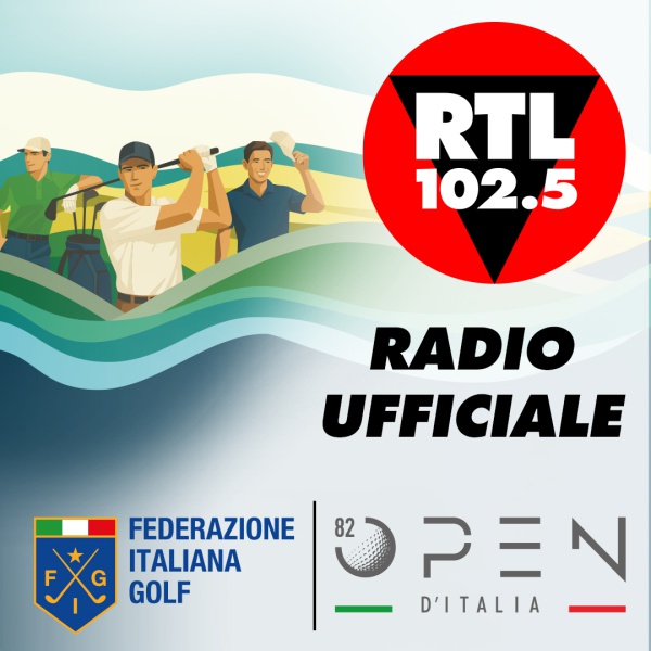 RTL 102.5 è la radio ufficiale della Federazione Italiana Golf e dell ...