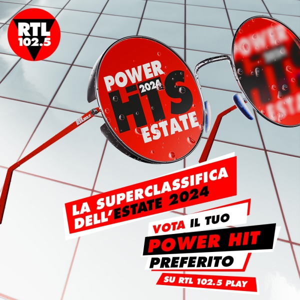 RTL 102.5 Power Hits Estate 2024, al via oggi la superclassifica di RTL 102.5 - RTL 102.5