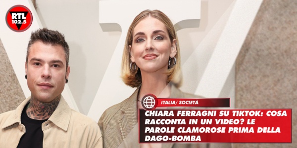 Chiara Ferragni su Tiktok: cosa racconta in un video? Le parole ...