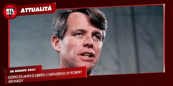 Dopo 53 anni, l’assassino di Robert Kennedy, ottiene la libertà. Il ...