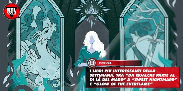 I libri più interessanti della settimana, tra “Da qualche parte al di là del mare” a “Sweet ...