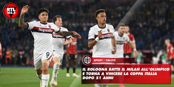 Il Bologna batte il Milan all'Olimpico e torna a vincere la Coppa ...