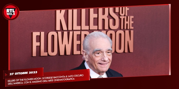 Killers of the flower moon. Scorsese racconta il lato oscuro dell’America, con il massimo dell ...