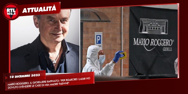 Mario Roggero, il gioielliere rapinato: "Per risarcire i ladri ho ...