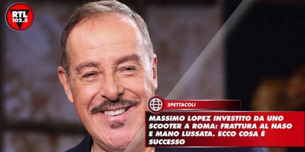 Massimo Lopez investito da uno scooter a Roma: frattura al naso e mano ...