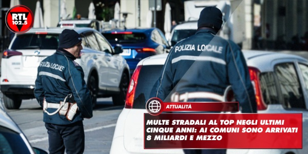 Multe stradali al top negli ultimi cinque anni: ai comuni sono arrivati ...