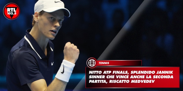 Nitto ATP Finals, splendido Jannik Sinner che vince anche la seconda partita, riscatto Medvedev ...