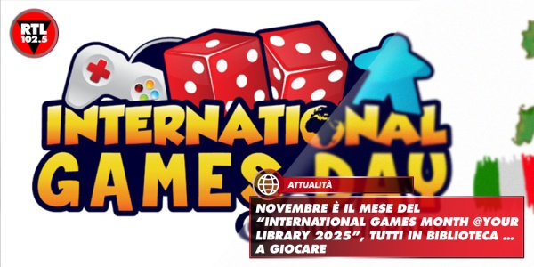 Novembre è il mese del “International games month @your Library 2025 ...