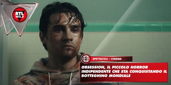 Obsession, il piccolo horror indipendente che sta conquistando il ...