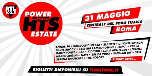 RTL 102.5 Power Hits Estate 2026: Blanco, Emma, Kid Yugi, Marco Masini ...