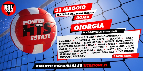 RTL 102.5 Power Hits Estate 2026, un’altra grande super ospite si ...