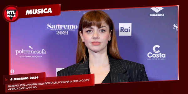 Sanremo 2024, Annalisa sulla scelta del look per la serata cover ...