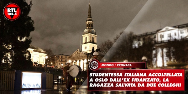 Studentessa italiana accoltellata a Oslo dall'ex fidanzato, la ragazza ... Studentessa italiana accoltellata a Oslo dall'ex fidanzato, la ragazza ...