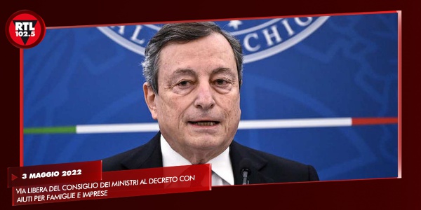 Via libera del Consiglio dei ministri al decreto con aiuti per famiglie e imprese - RTL 102.5