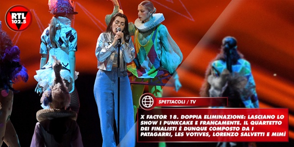 X Factor 18. Doppia eliminazione: lasciano lo show I Punkcake e ...