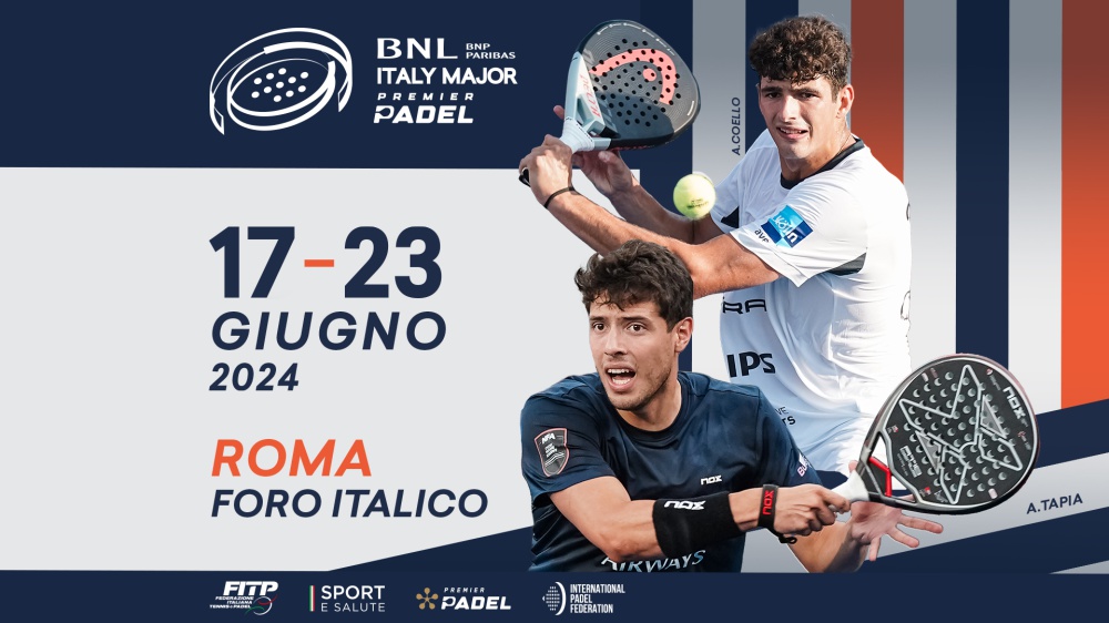 BNL ITALY MAJOR PREMIER PADEL 2024 - RTL 102.5 Play