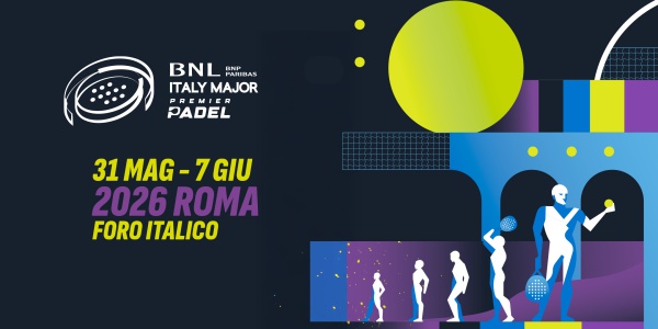 BNL ITALY MAJOR PREMIER PADEL 2026 - RTL 102.5 Play