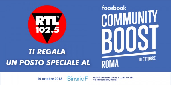 RTL 102.5 ti regala un posto speciale riservato al Facebook Community ...