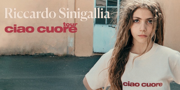 RTL 102.5 ti regala Riccardo Sinigallia “Ciao Cuore Tour” - RTL 102.5 Play