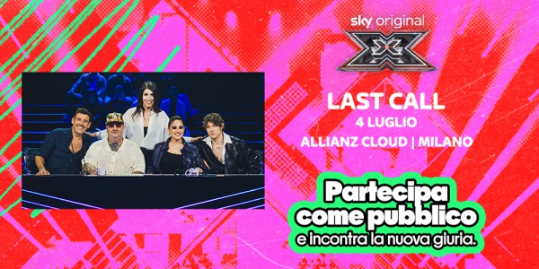 RTL 102.5 TI INVITA ALLE LAST CALL DI X FACTOR 2026 - RTL 102.5 Play