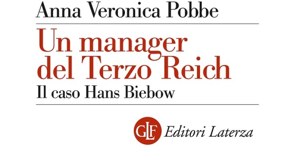 Anna Veronica Pobbe presenta “Un manager del Terzo Reich. Il caso Hans ...