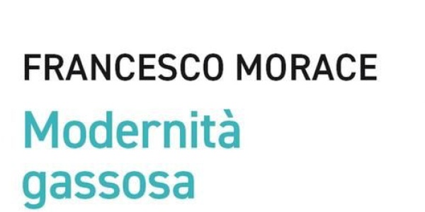 Francesco Morace - Modernità gassosa - RTL 102.5 Play