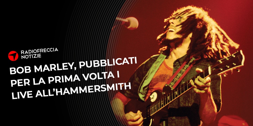 Bob Marley, torna la magia dell’Hammersmith Odeon - Radiofreccia ...