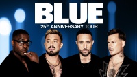 Blue - BLUE – THE 25TH ANNIVERSARY TOUR - RTL 102.5